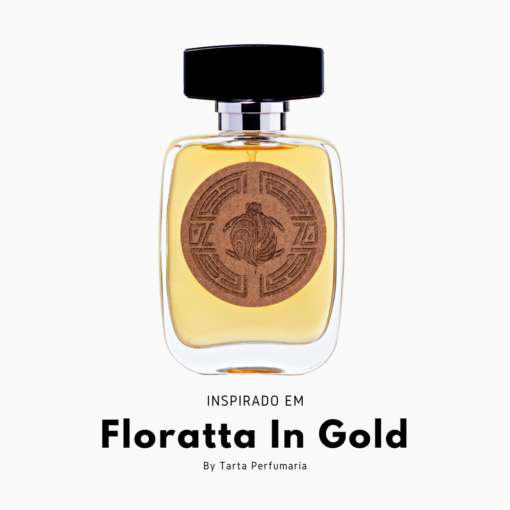 Floratta In Gold - Perfume Contratipo 60 ml - By Tarta